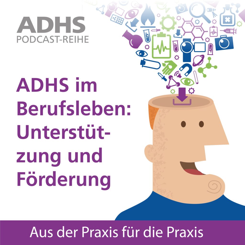 ADHS im Berufsleben: Unterstützung und Förderung - Expertenrat ADHS